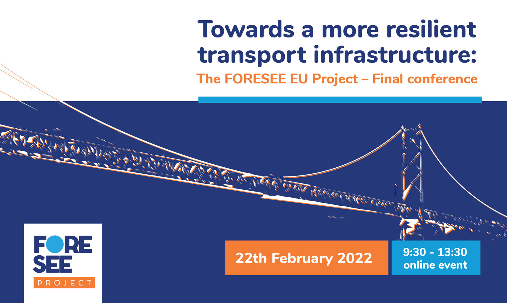 Towards a more resilient transport infrastructure: The FORESEE EU ...
